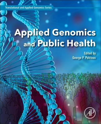 Applied Genomics and Public Health copy by George P. Patrinos ...