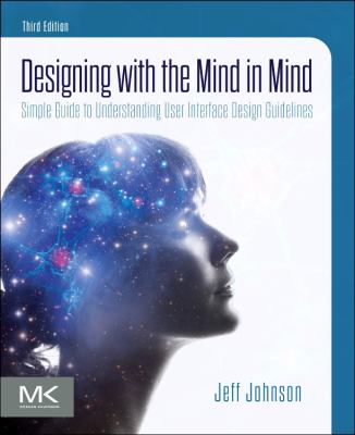Designing with the Mind in Mind : Simple Guide to Understanding User ...