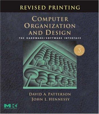Computer Organization and Design, Revised Printing, Third Edition : The ...