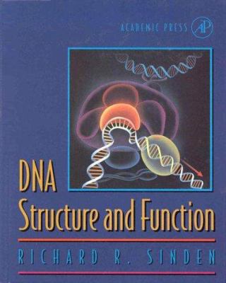 DNA Structure and Function used book by Richard R. Sinden: 9780126457506