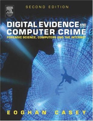 Digital Evidence and Computer Crime used book by Eoghan Casey ...