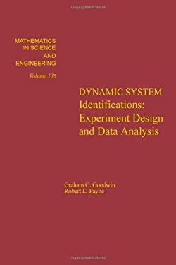 Dynamic System Identification : Experimental Design and Data Analysis ...