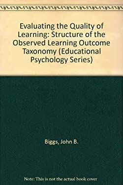 Evaluating the Quality of Learning : The Solo Taxonomy Structure of the ...