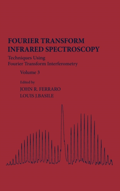 Fourier Transform Infrared Spectra Vol. 3 : Techniques Using Fourier ...