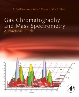 Gas Chromatography and Mass Spectrometry: a Practical Guide book by O ...