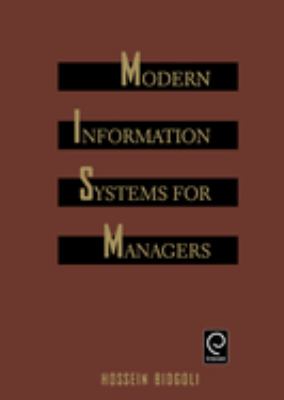 Modern Information Systems for Managers book by Hossein Bidgoli ...