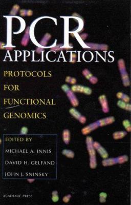 PCR Applications : Protocols for Functional Genomics book by David H ...