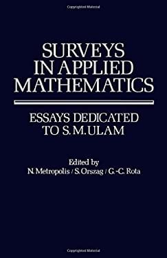 Surveys in Applied Mathematics : Essays Dedicated to S.M. Ulam book by ...