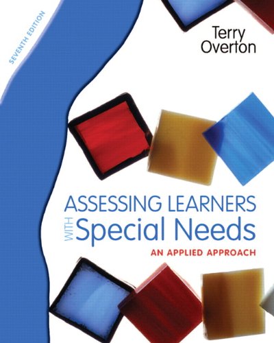 Assessing Learners with Special Needs : An Applied Approach used book ...