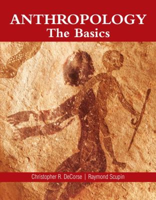 Anthropology : The Basics book by Raymond Scupin, Christopher R ...