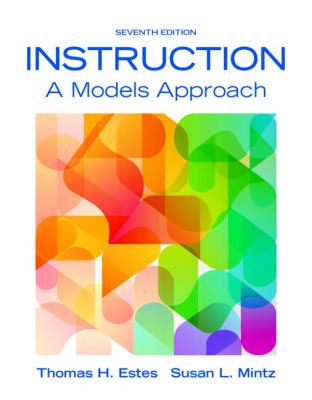 Instruction : A Models Approach, Enhanced Pearson EText with Loose-Leaf ...