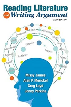 Reading Literature and Writing Argument used book by Missy James, Alan ...