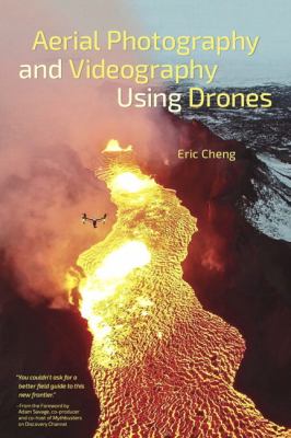Aerial Photography and Videography Using Drones used book by Eric Cheng ...