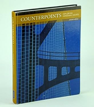 Counterpoints : Exploring Canadian Issues used copy: 9780135106136