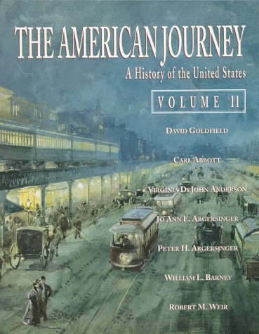 The American Journey : A History of the United States used book by Carl ...