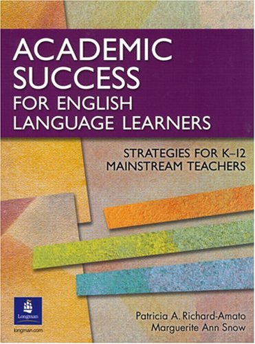 Academic Success for English Language Learners : Strategies for K-12 ...
