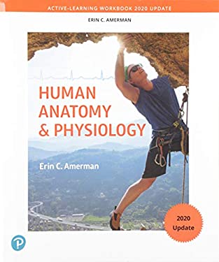 Active-Learning Workbook for Human Anatomy & Physiology, Updated Edition used book by Erin C ...