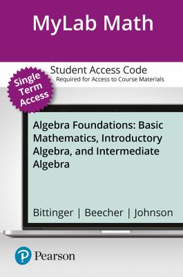 Algebra Foundations : Basic Mathematics, Introductory Algebra, and ...