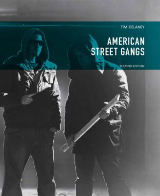 American Street Gangs book by Tim Delaney: 9780133056051