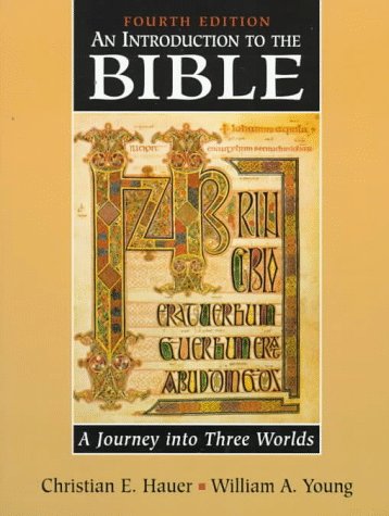 An Introduction to the Bible : A Journey into Three Worlds used book by ...