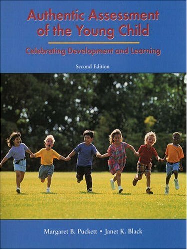 Authentic Assessment of the Young Child : Celebrating Development and ...