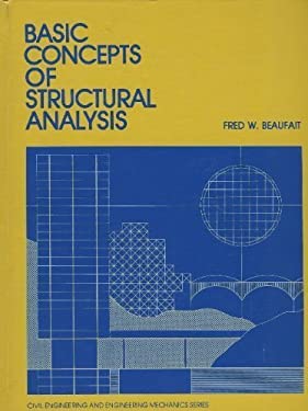 Basic Concepts of Structural Analysis used book by Fred William Beaufait
