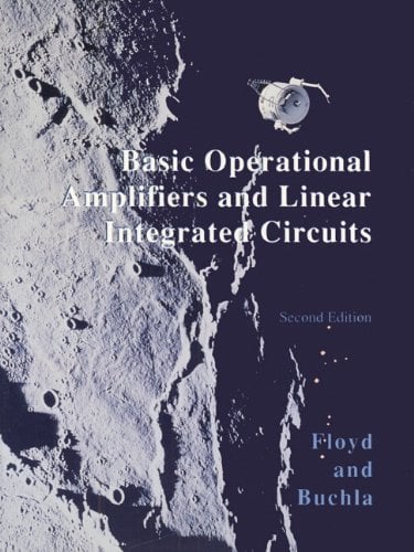 Basic Operational Amplifiers And Linear Integrated Circuits Book By David M Buchla Thomas L