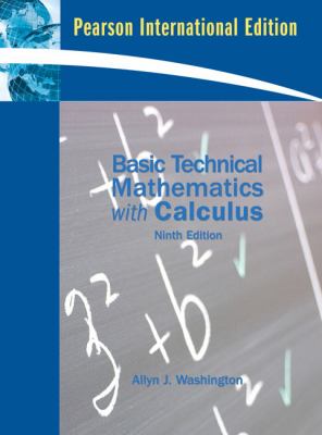 Basic Technical Mathematics with Calculus book by Allyn J. Washington: 9780138150204