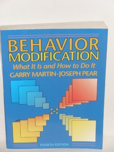 Behavior Modification : What It Is and How to Do It used book by Garry ...