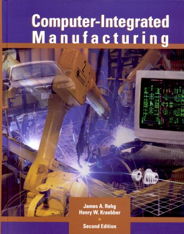 Computer-Integrated Manufacturing used book by Henry W. Kraebber, James ...