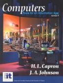 Computers : Tools for an Information Age used book by Harriett Capron ...