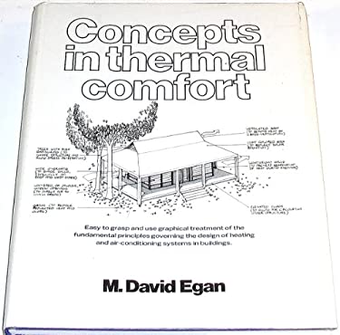 Concepts in Thermal Comfort used book by M. David Egan: 9780131664470