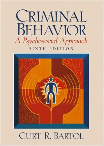 Criminal Behavior : A Psychological Approach used book by Curt R ...
