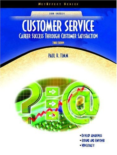 Customer Service : Career Success Through Customer Satisfaction used ...
