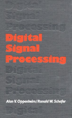 Digital Signal Processing book by Alan V. Oppenheim, Ronald W. Schafer ...