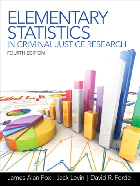 Elementary Statistics in Criminal Justice Research book by James Fox ...