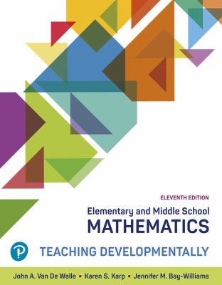 Elementary and Middle School Mathematics : Teaching Developmentally ...