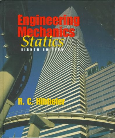 Engineering Mechanics : Statics used book by Russell C. Hibbeler ...