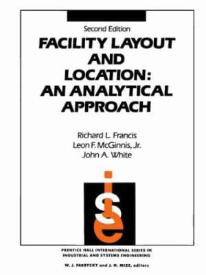Facility Layout and Location : An Analytical Approach used book by ...