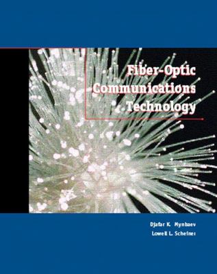 Fiber-Optic Communications Technology book by Djafar K. Mynbaev, Lowell ...