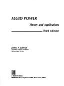 Fluid Power : Theory and Applications used book by James A. Sullivan ...