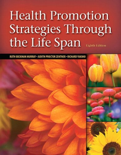 Health Promotion Strategies Through the Life Span used book by Ruth ...
