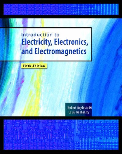 Introduction to Electricity, Electronics, and Electromagnetics used ...
