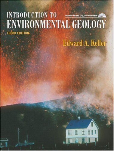Introduction to Environmental Geology used book by Edward A. Keller ...