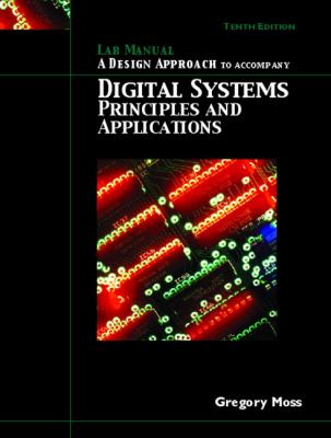 Lab Manual - Design, Digital Systems (MOSS) copy by Greg Moss ...