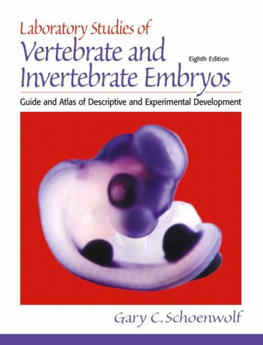 Laboratory Studies of Vertebrate and Invertebrate Embryos : Guide and ...