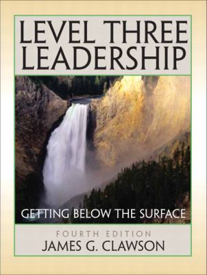 Level Three Leadership : Getting below the Surface used book by James G ...