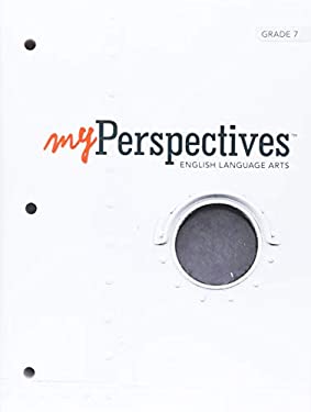 MYPERSPECTIVES ENGLISH LANGUAGE ARTS 2017 STUDENT EDITION GRADE 07 used ...