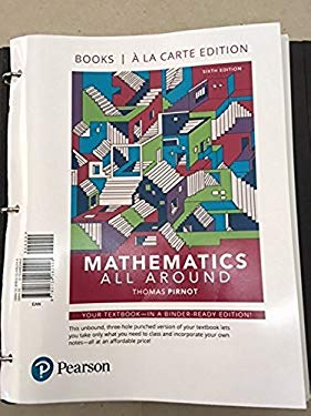 Mathematics All Around, Books a la Carte Edition book by Tom Pirnot ...