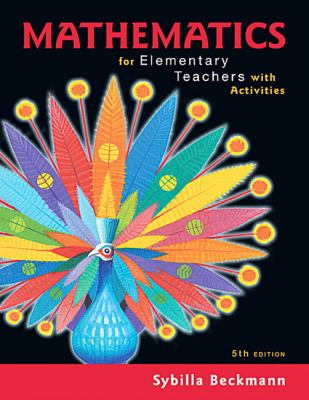 Mathematics for Elementary Teachers with Activities + Mylab Math with ...